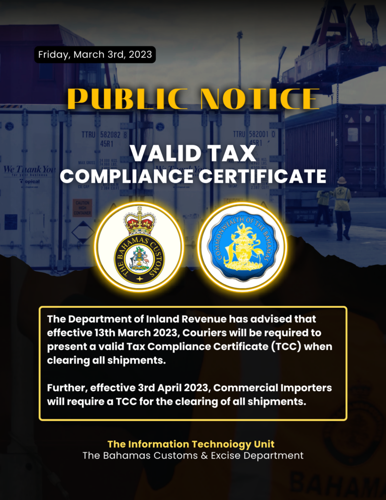 Valid TCC Required For Customs Clearance - The Bahamas Customs Department